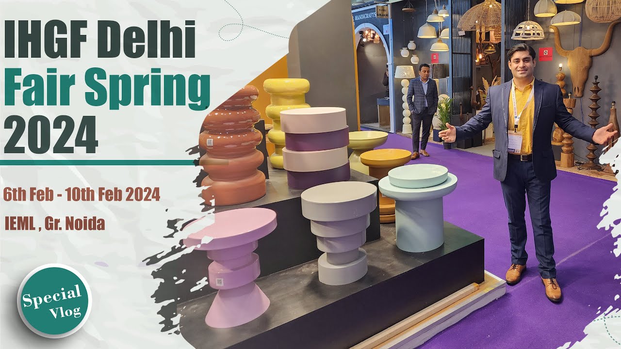 IHGF Delhi Fair Spring 2024 | Indian Handicrafts and Gifts Exhibition ...